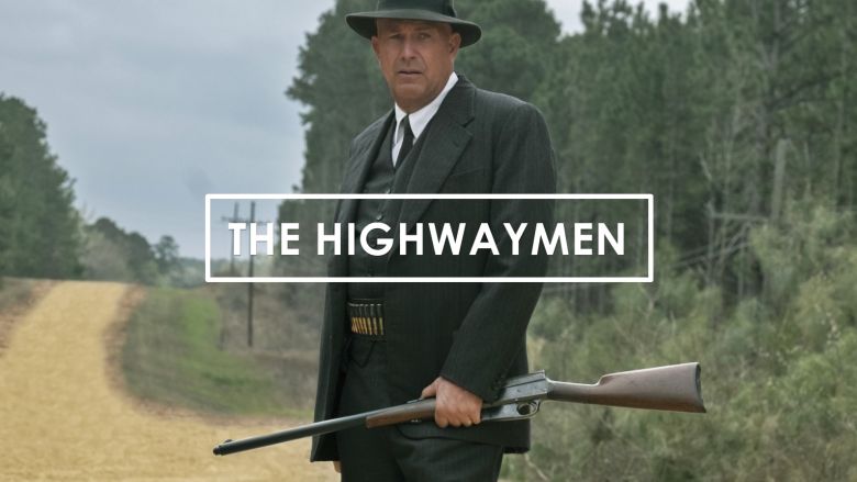 The Highwaymen - The Highwaymen (2019) - Kaan'ın Tavsiyesi
