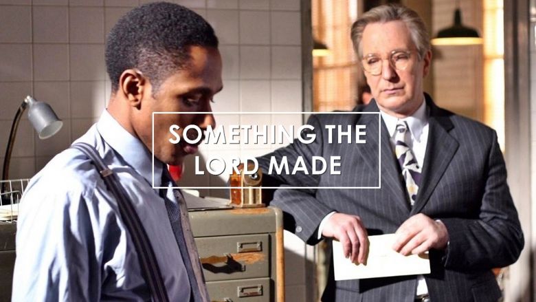 Tanrıyı Oynayanlar - Something the Lord Made (2004) - Kaan'ın Tavsiyesi