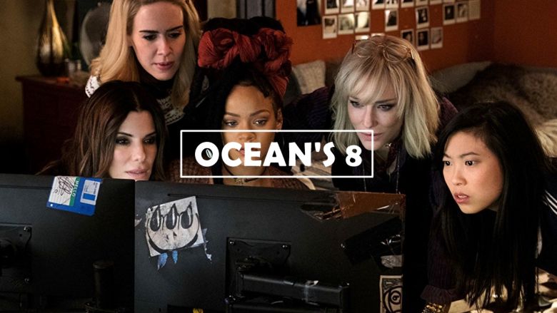 Ocean's 8 - Oceans 8 (2018) - Kaan'ın Tavsiyesi