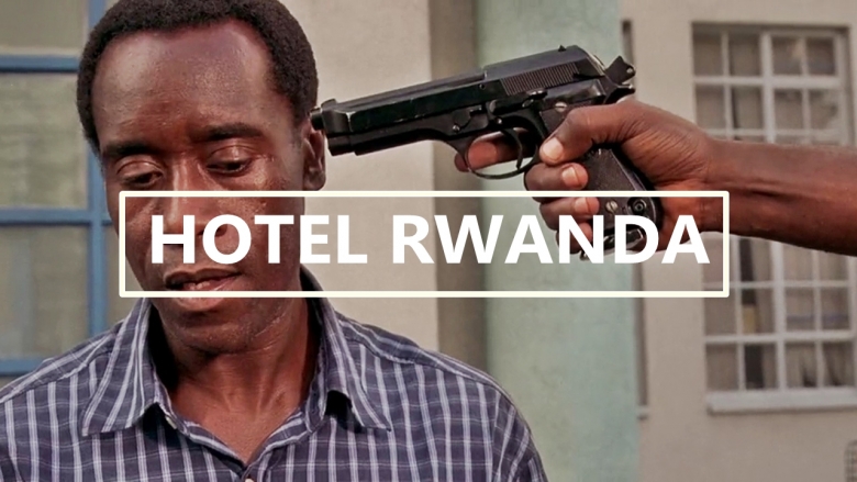 Hotel Ruanda - Hotel Rwanda (2004) - Kaan'ın Tavsiyesi